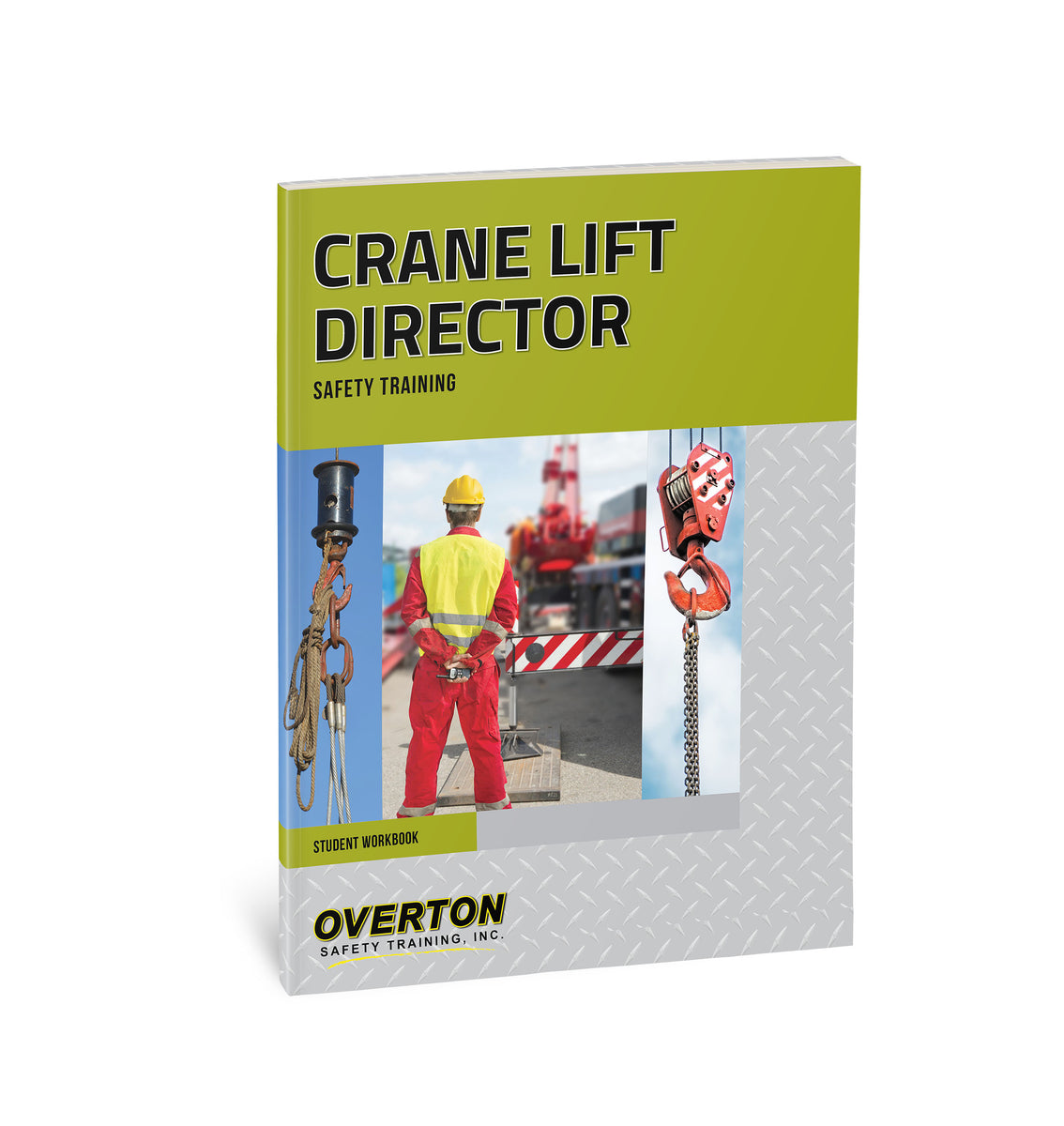Crane Lift Director - Student Handbook Refill – Overton Safety Training ...