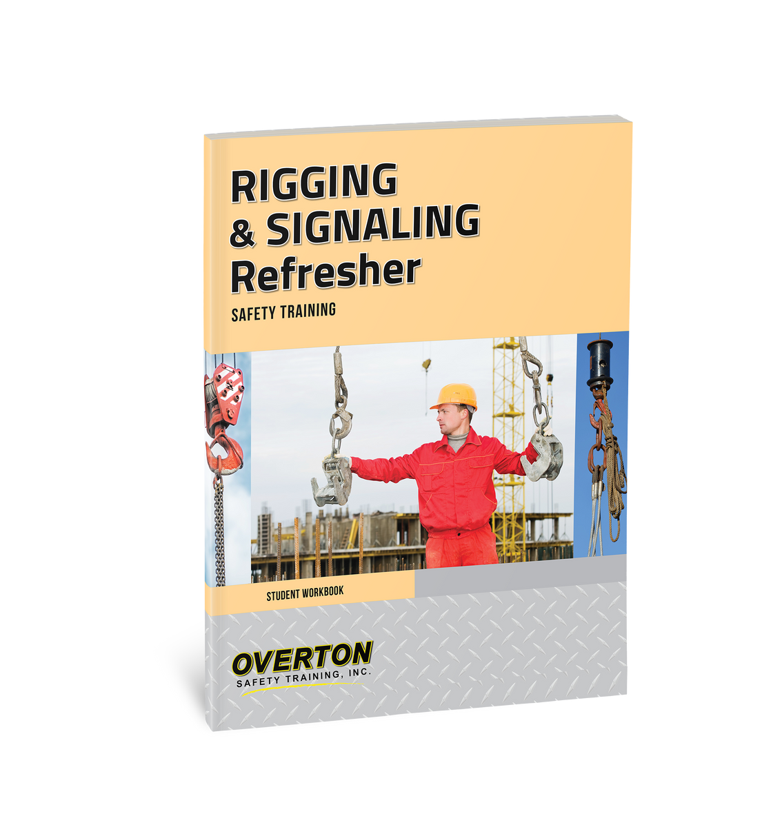 Rigging and Signaling for Cranes Refresher - Student Handbook Refill ...